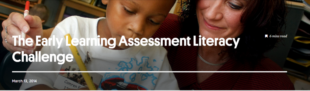 Early Learning Assessment Literacy – First 10